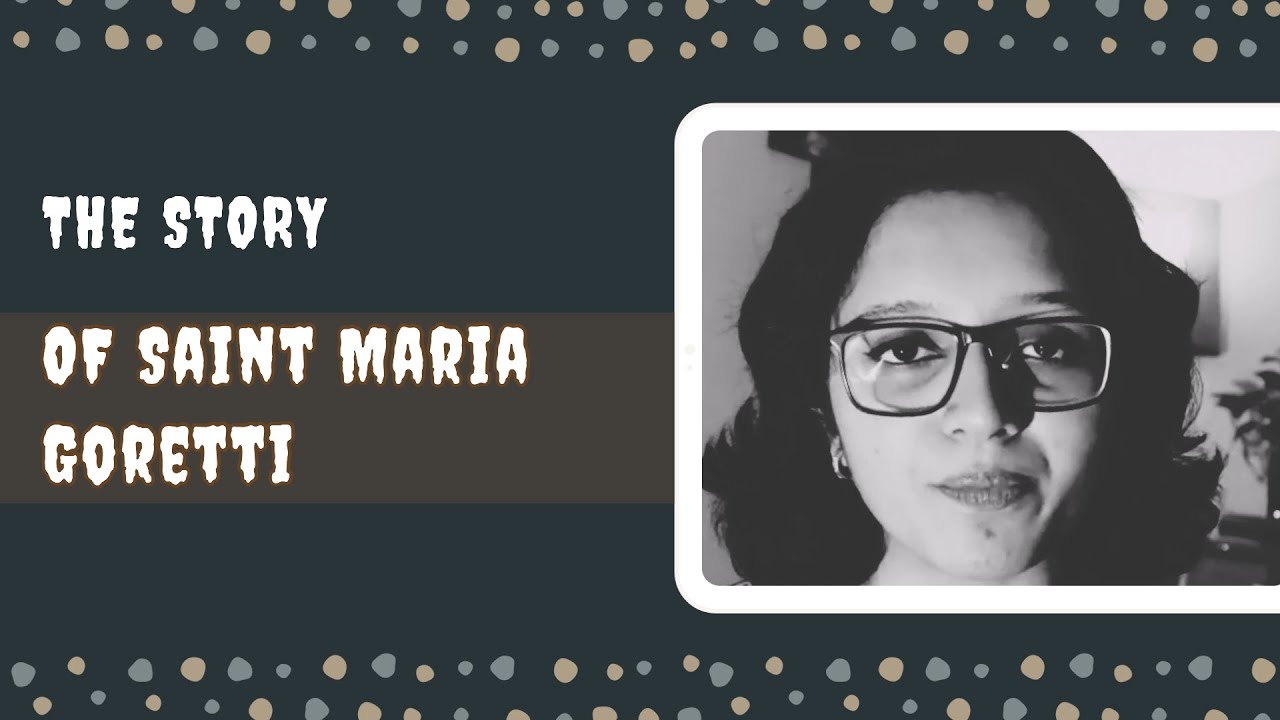 The Story Of Saint Maria Goretti - YouTube