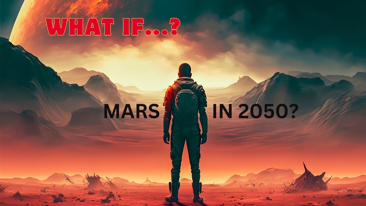 What If Humans Colonized Mars by 2050? - YouTube