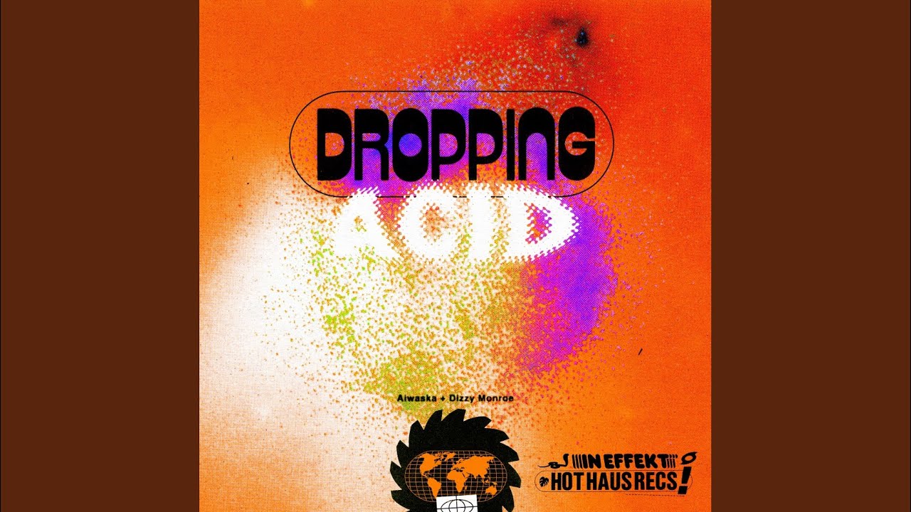 Dropping Acid - YouTube
