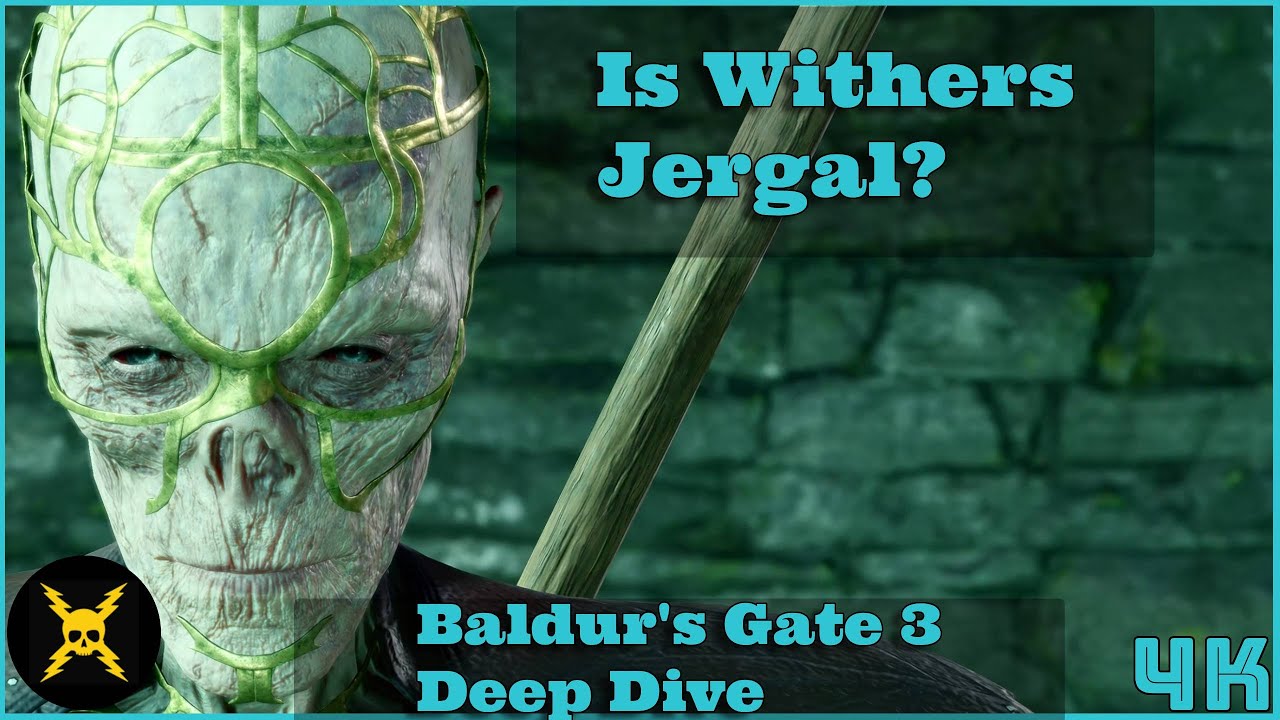 Baldur's Gate 3: Is Wither’s Jergal? A deep dive - YouTube