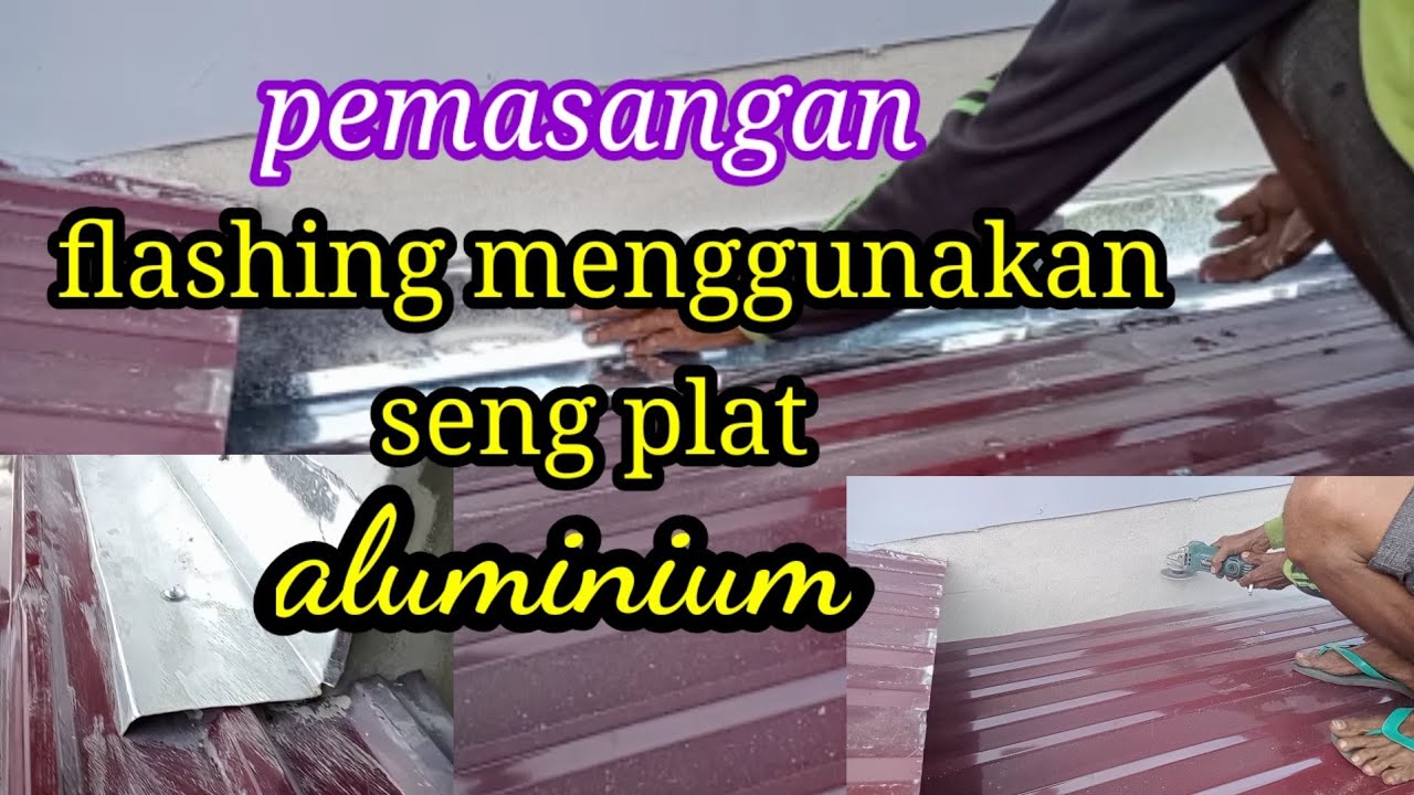 cara pasang flashing, menggunakan seng flat aluminium - YouTube