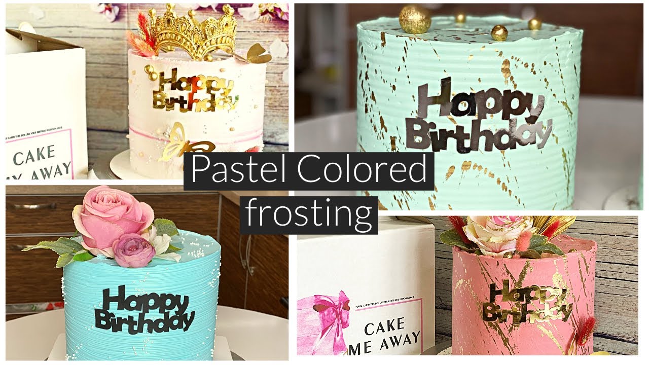 How I make Cake Frosting in Pastel Colors - YouTube