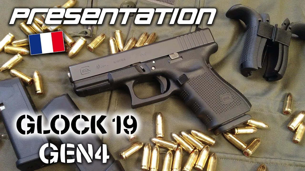 Présentation Glock 19 Gen 4 en 9mm et manipulations - YouTube
