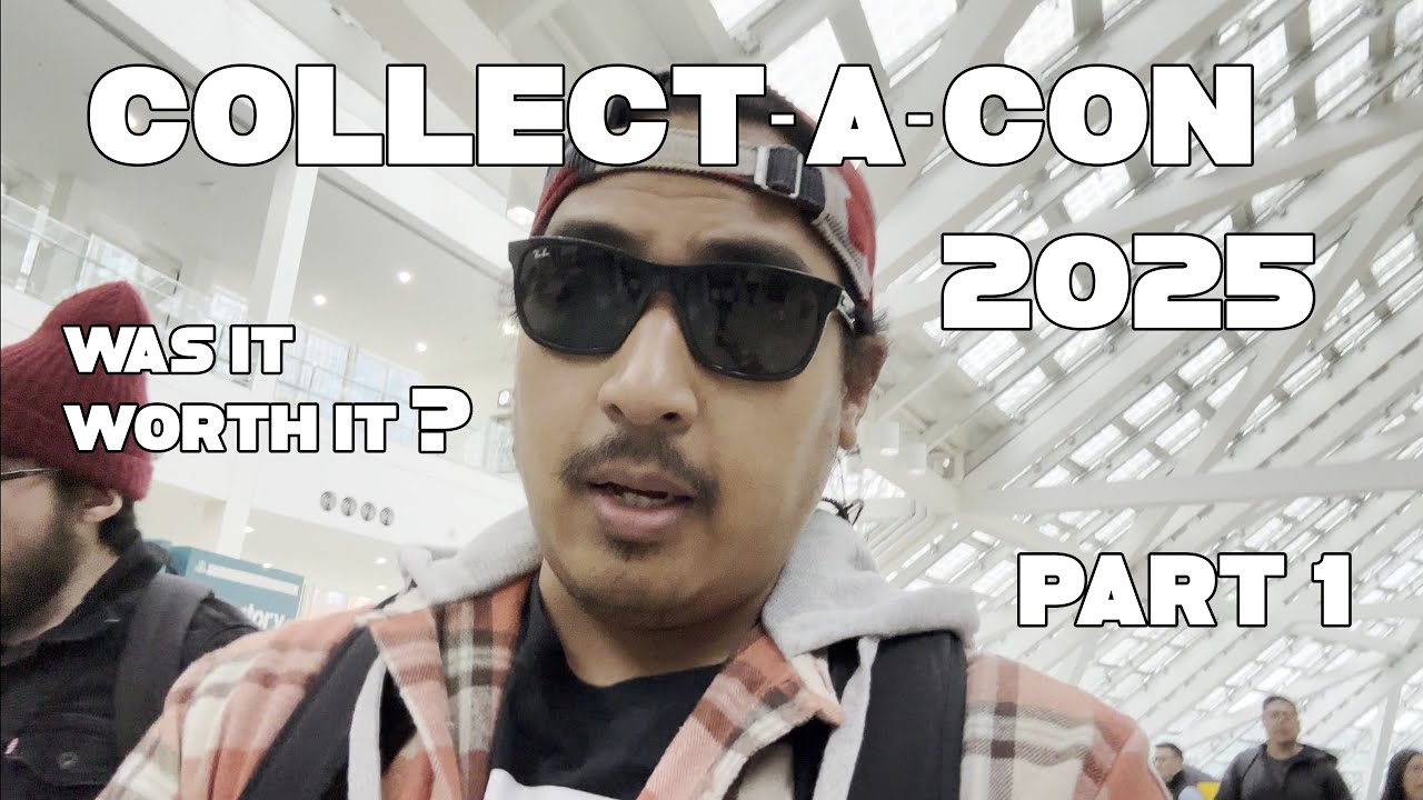 Collect-A-Con 2025 Part 1 - YouTube