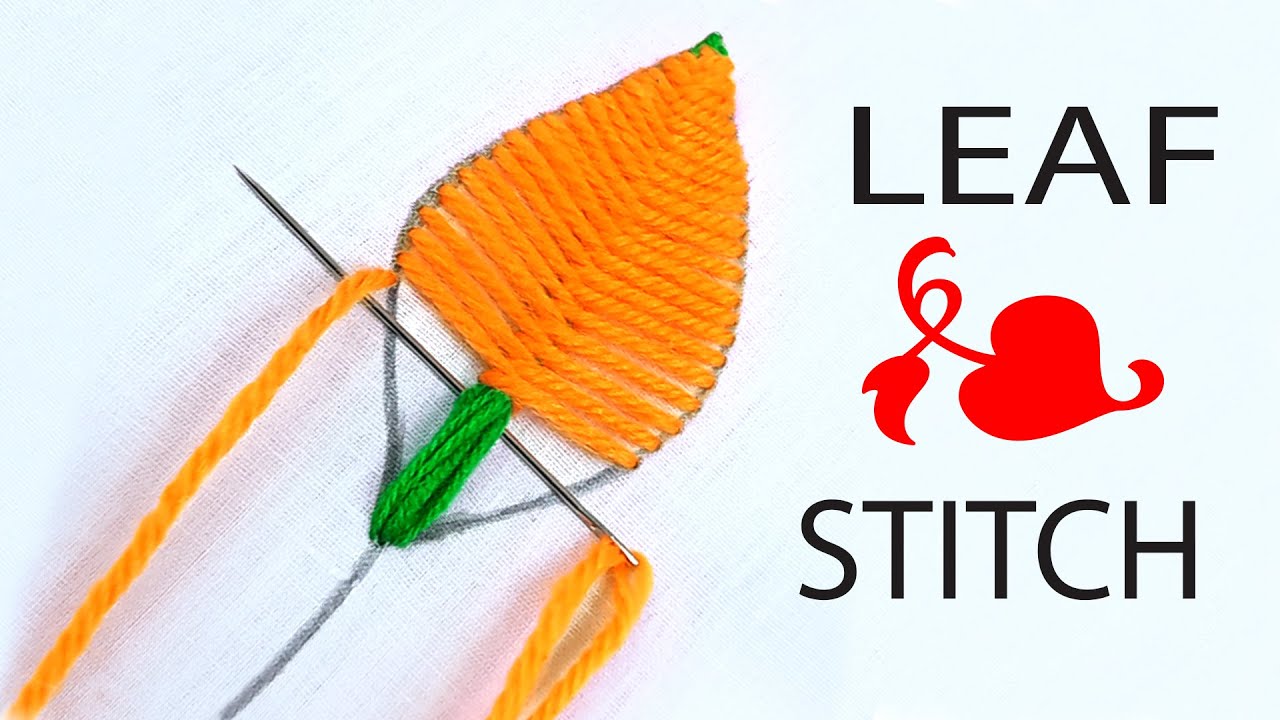 Hand Embroidery Gorgeous Leaf Design | Hand Embroidery Tutorial ...