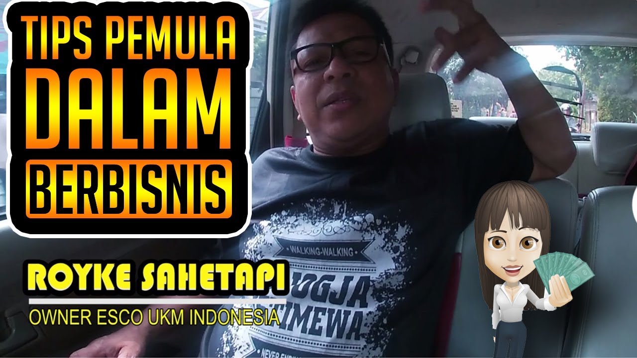 ( Talking about bussiness ) Tips Bisnis Pemula by Royke Sahetapi - YouTube