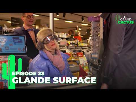 Glande Surface, épisode 23 | Martin Charlier & James Deano | Le Grand Cactus 175