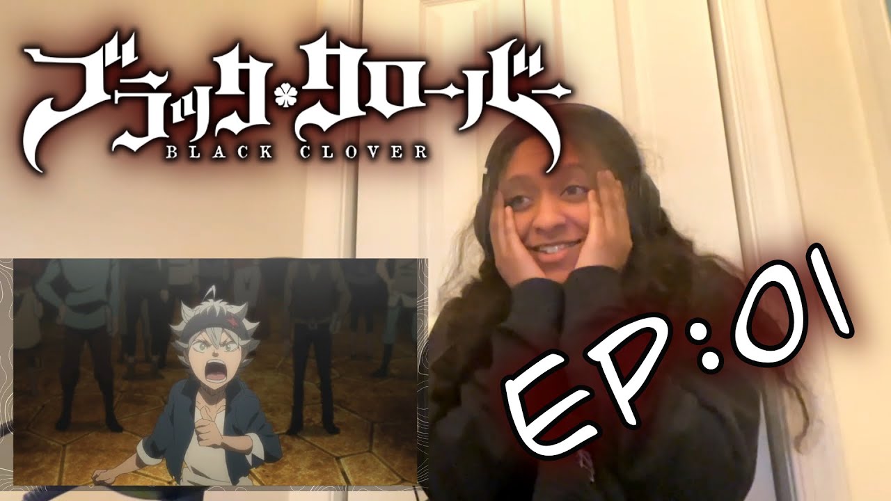 FIRST TIME WATCHING BLACK CLOVER | Black Clover - Episode 1 | BLIND ...