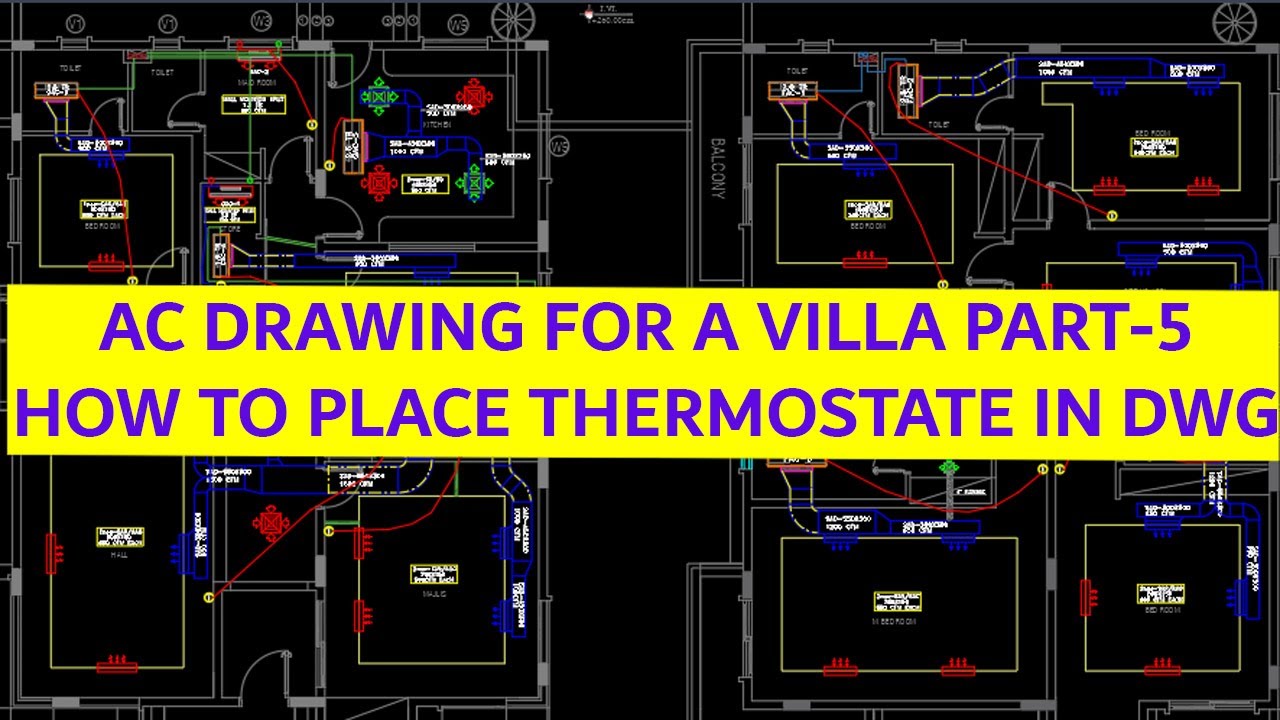 HVAC VILLA DRAWING PART-6 -HOW TO PLACE THERMOSTATE CONTROLS FOR A ...