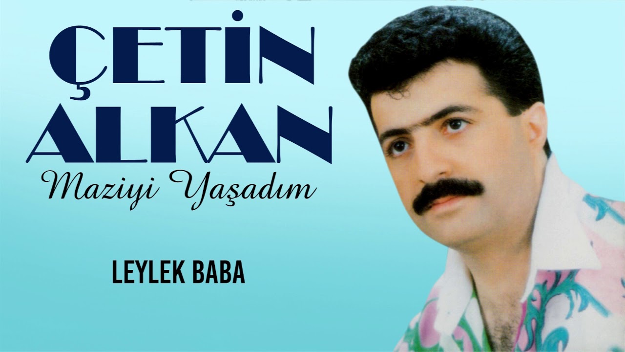 Çetin Alkan - Leylek Baba - YouTube
