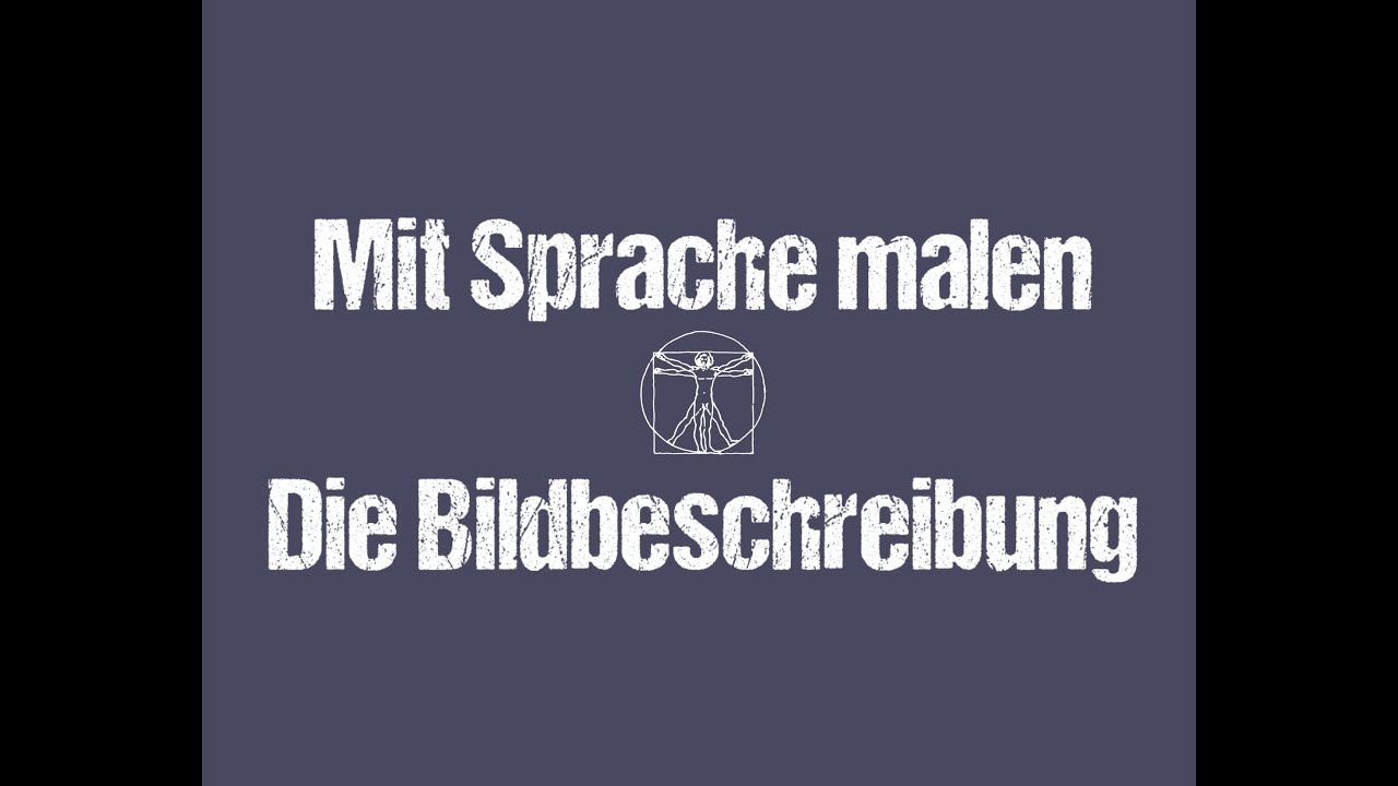 Bildbeschreibung / Wie man ein Bild beschreibt / Unterschied ...
