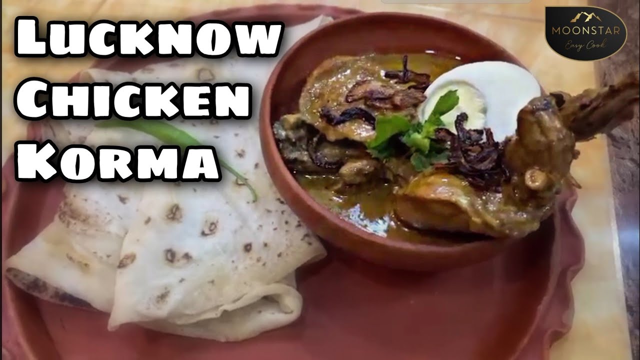Lucknow Chicken Korma || Restaurant Chicken Korma || Easy Recipe ...