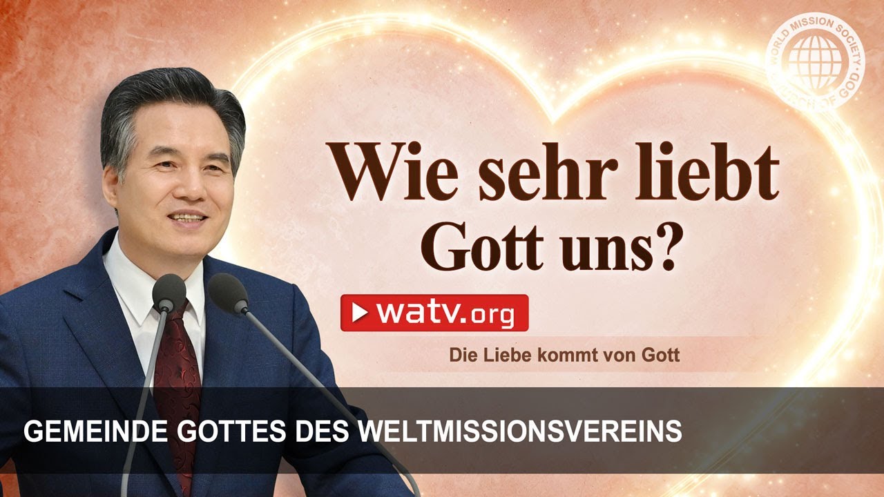 Die Liebe kommt von Gott | Gemeinde Gottes - YouTube
