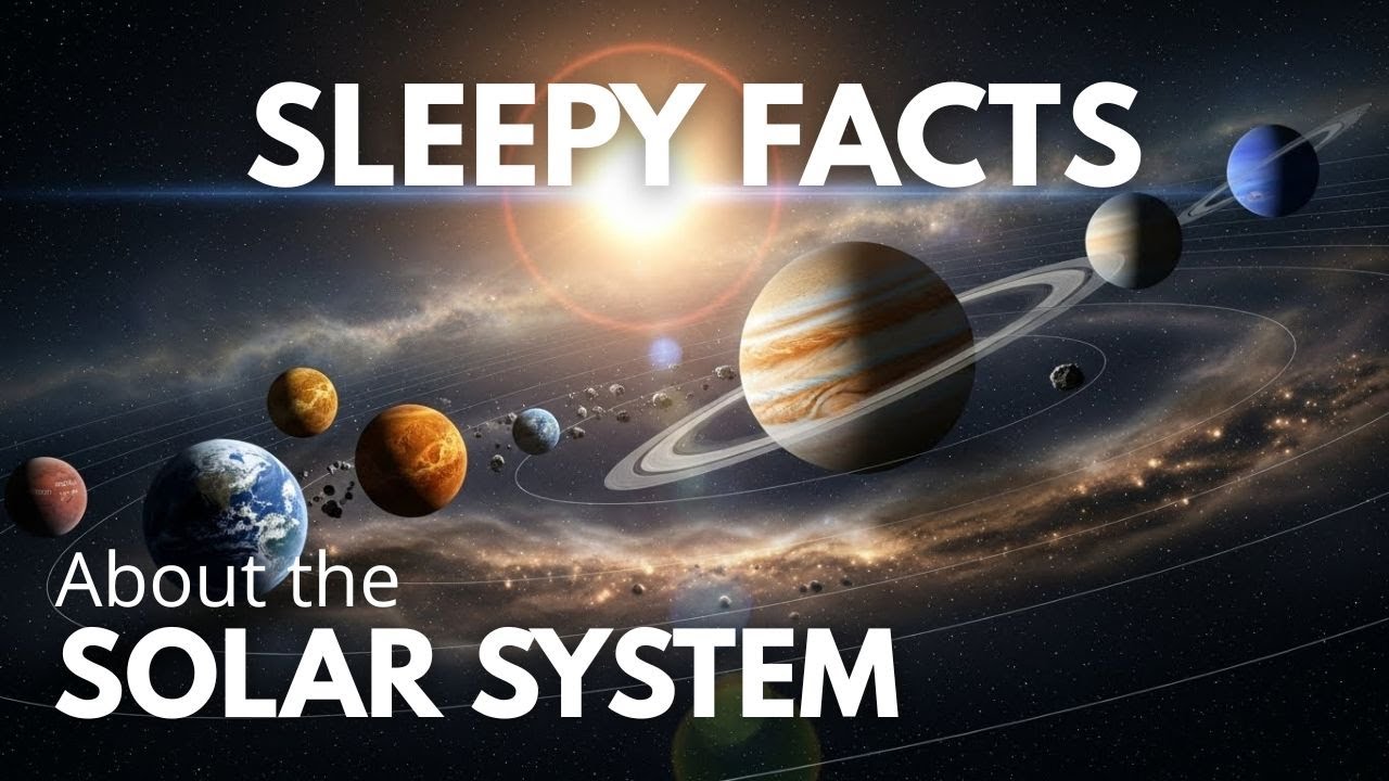 The Most Relaxing Facts About Our Solar System to Fall Asleep To - YouTube