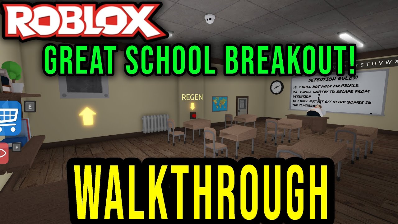 GREAT SCHOOL BREAKOUT! WALKTHROUGH - Roblox - YouTube