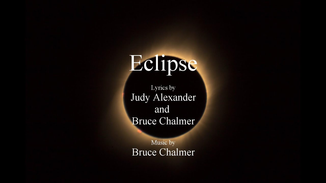 Eclipse - song by Bruce Chalmer and Judy Alexander - YouTube