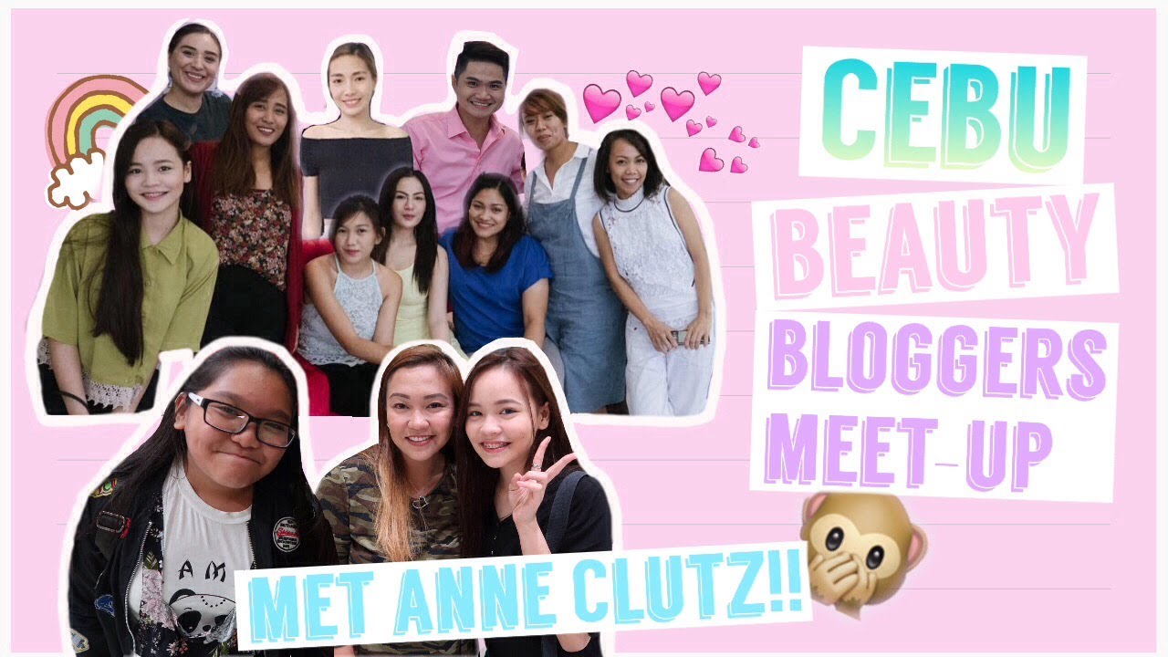 Met Anne Clutz & Cebu Beauty Bloggers Meet-up - YouTube