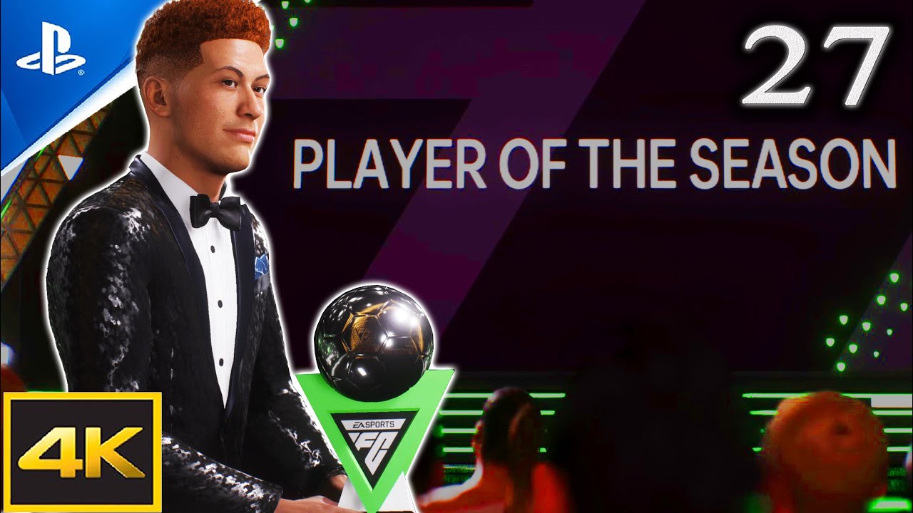 Part 27: Player of the Season 2024 Ceremony | FC 24 | Player Career ...