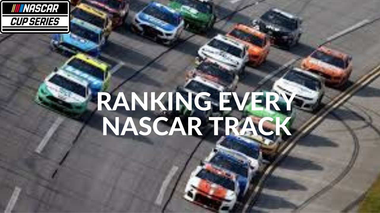 Ranking Every NASCAR Track - YouTube