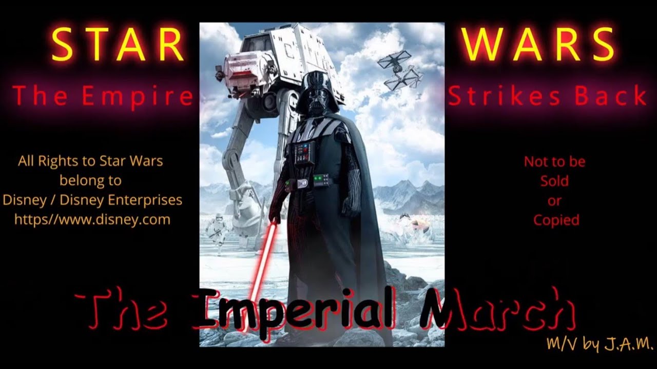 Star Wars - The Empire Strikes Back - The Imperial March Themed Music ...