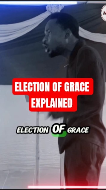 THIS IS WHAT ELECTION OF GRACE MEANS || APOSTLE WILFRED EMMANUEL # ...