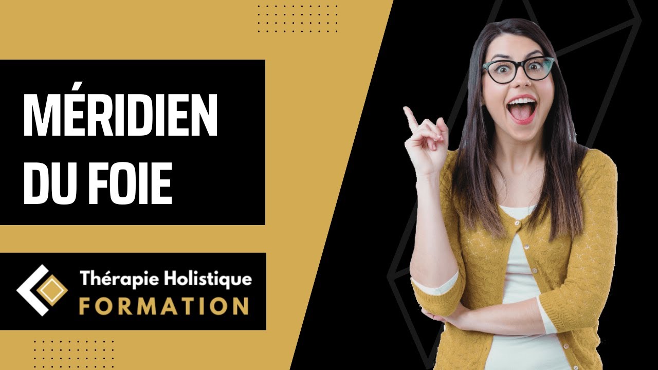 Méridien du foie : points et cartographie - Formation Thérapie ...