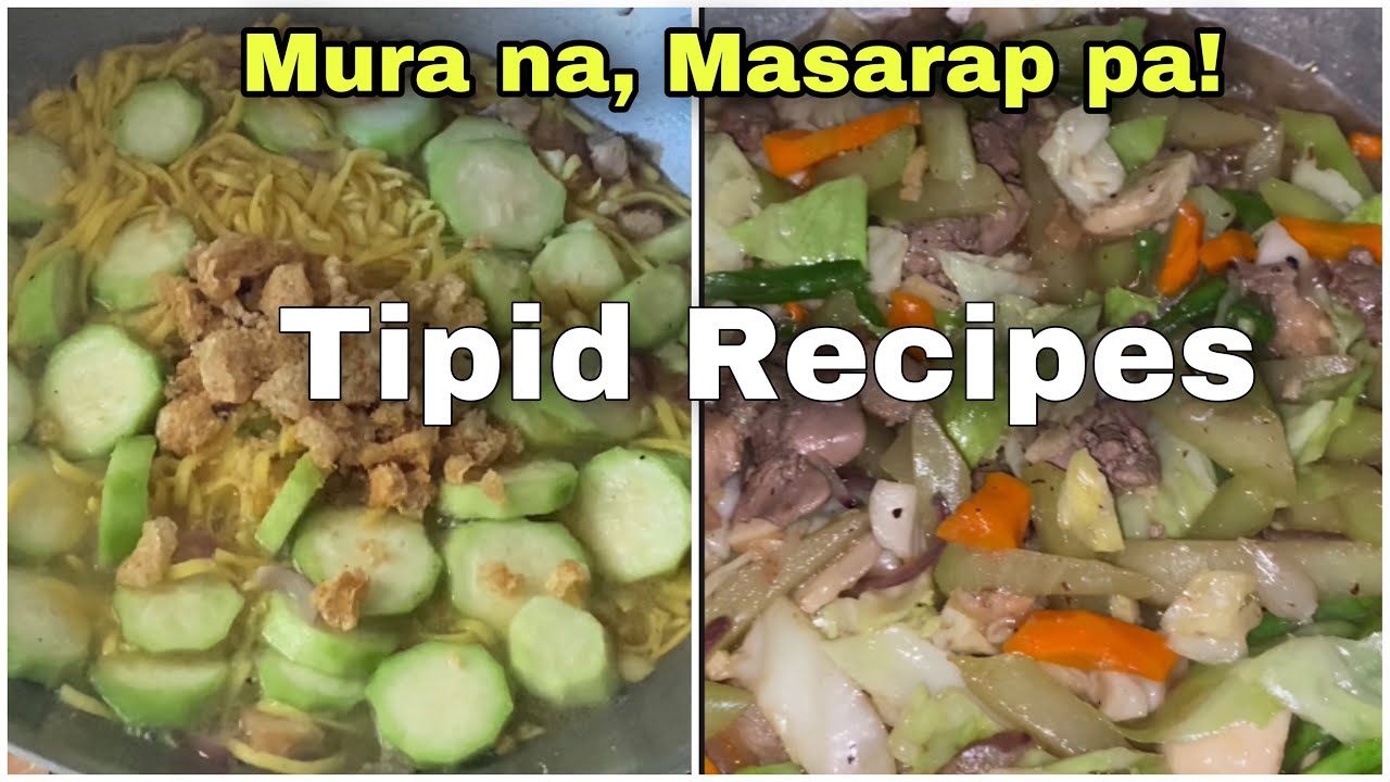 TIPID RECIPES | Mura na , Masarap pa!!! | Nanay Lucy - YouTube
