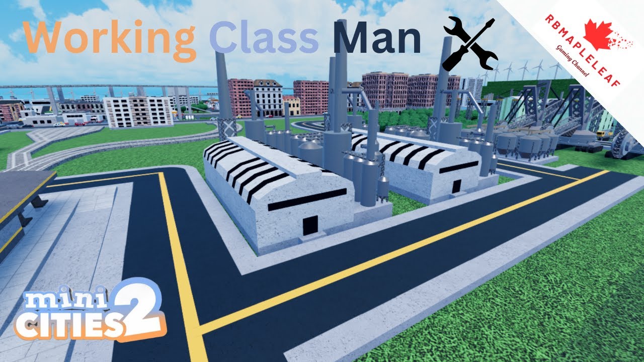 Steelworks - Roblox Mapleville Mini Cities 2 (LATE UPLOAD) - YouTube