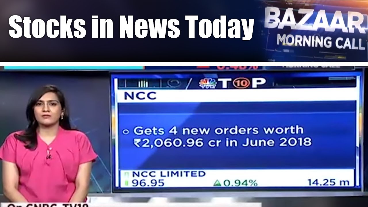 Stocks in News Today | Bazaar Morning Call (Part 2) | CNBC TV18 - YouTube