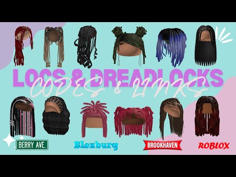 LOCS & DREADLOCKS HAIR CODES & LINKS FOR GIRLS [] Brookhaven, Bloxburg ...