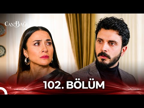 Can Bağı 102. Bölüm