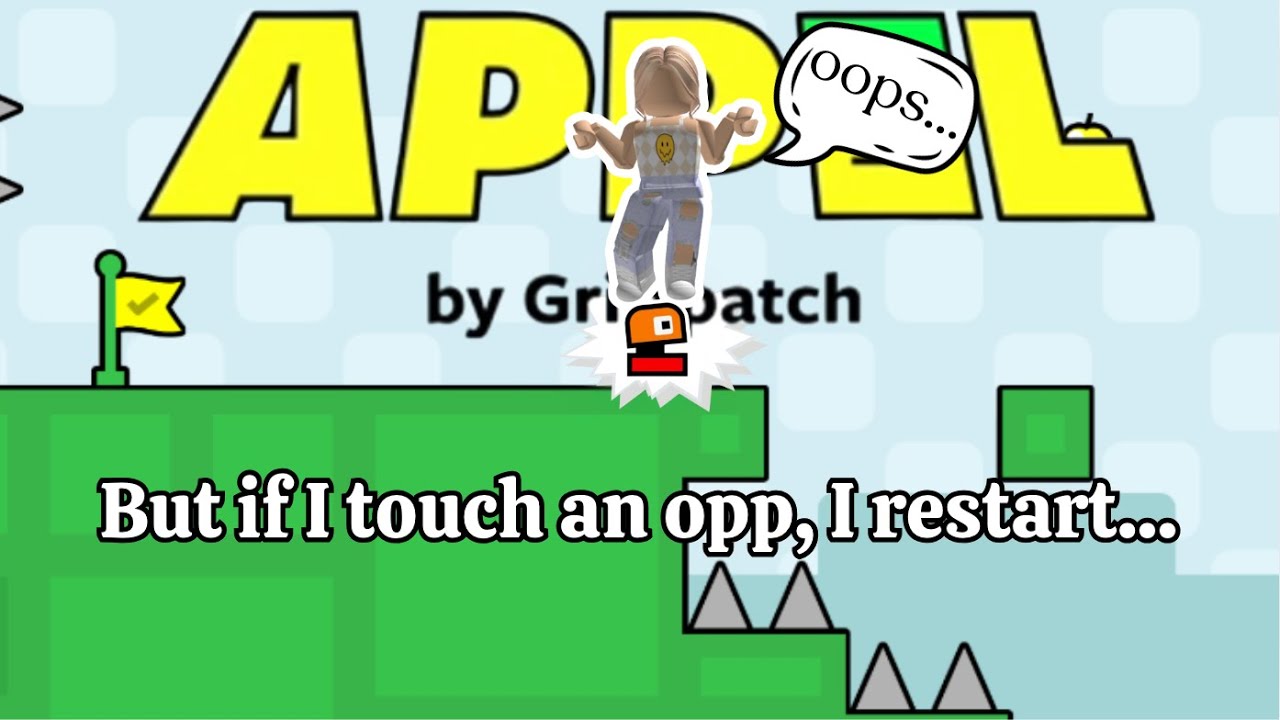 Playing Appel by Griffpatch but if I touch and opp, I have to restart ...