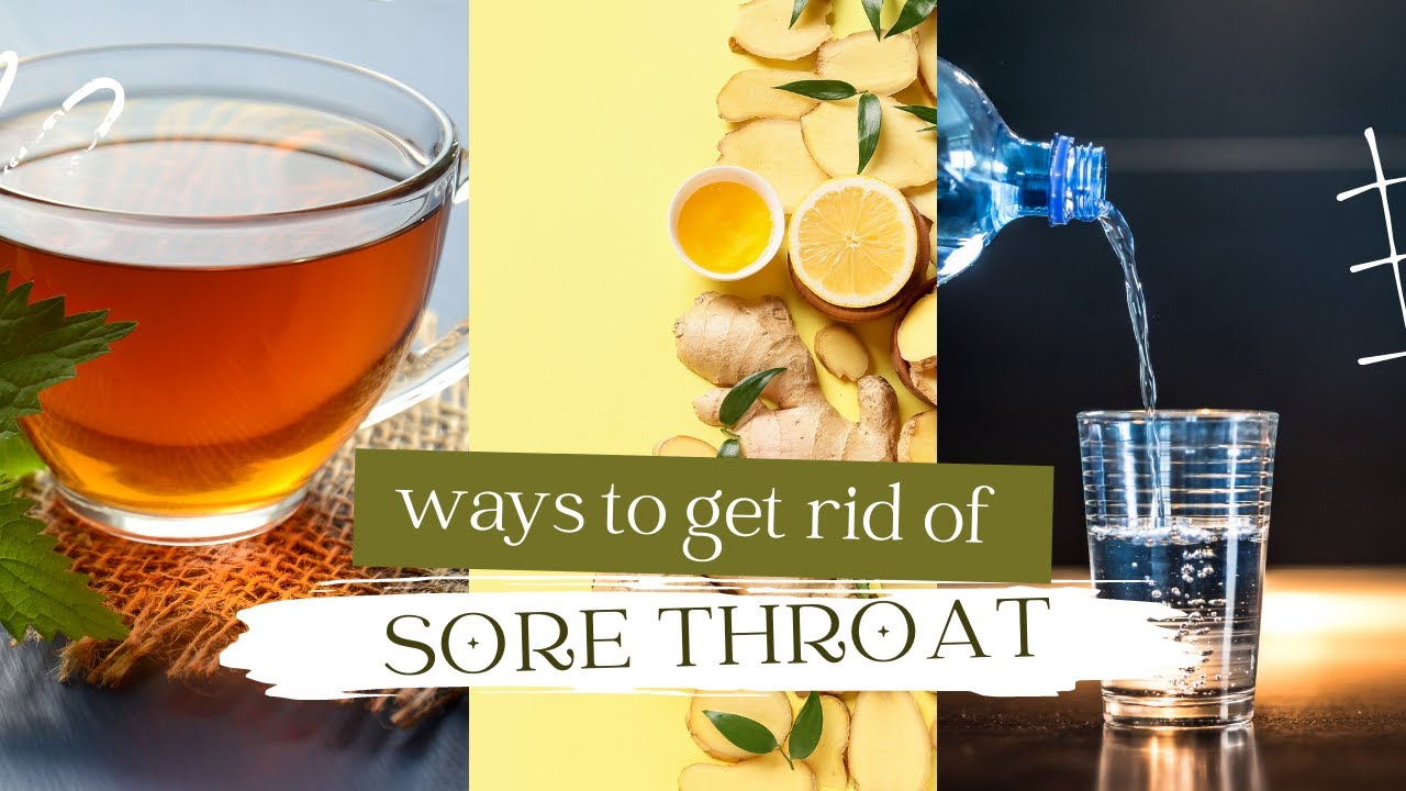 Best ways to get rid of sore throat / ready to be surprised - YouTube