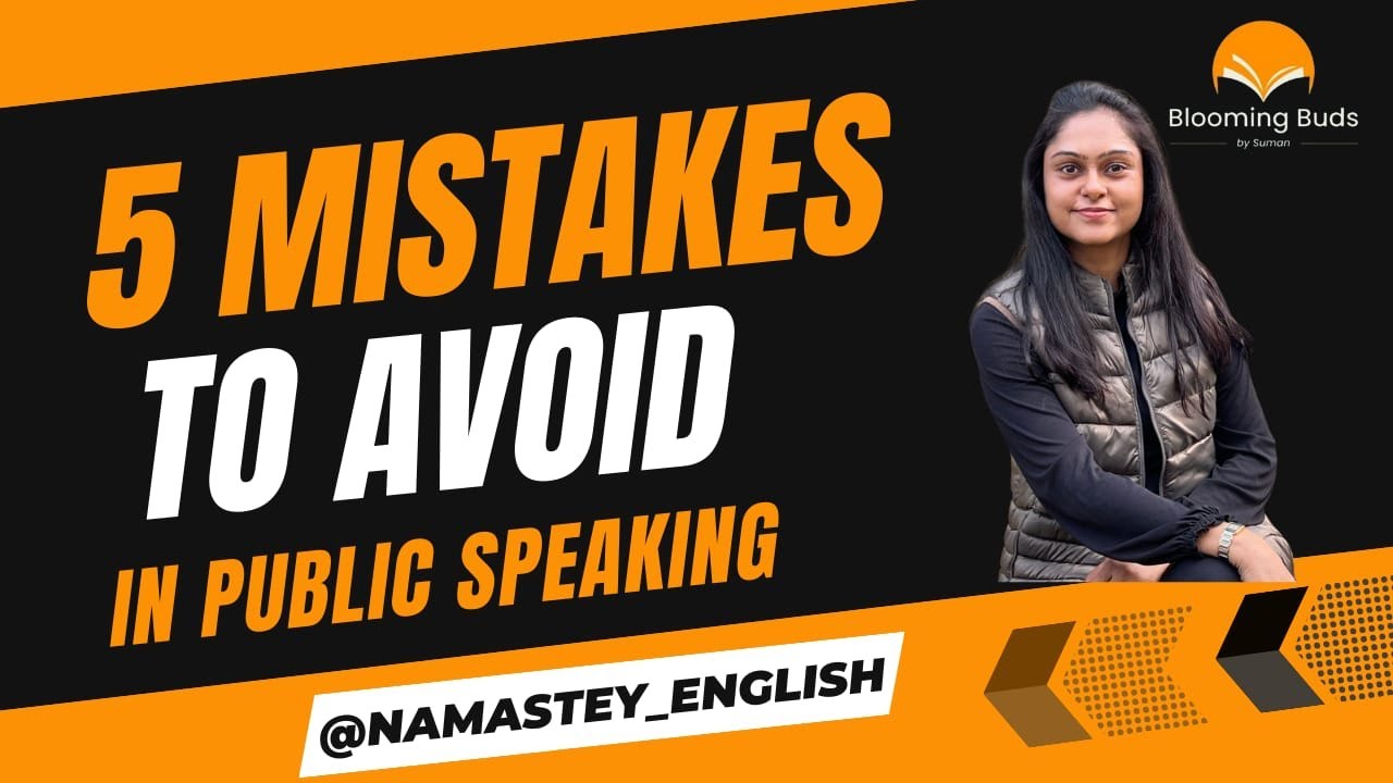 5 MISTAKES TO AVOID IN PUBLIC SPEAKING - YouTube