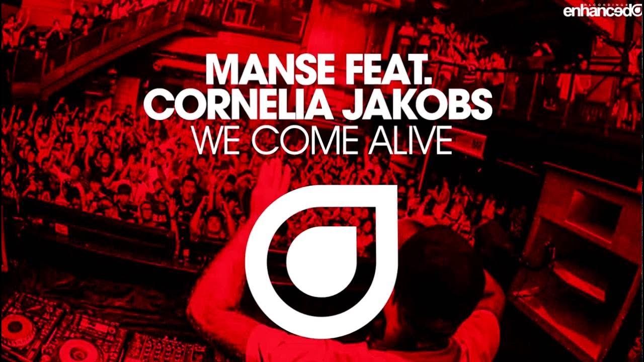 Manse Feat Cornelia Jakobs We Come Alive Extended Mix Youtube