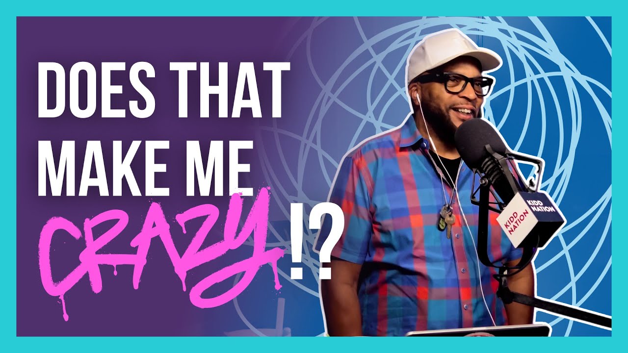 DOES THAT MAKE ME CRAZY!? - YouTube