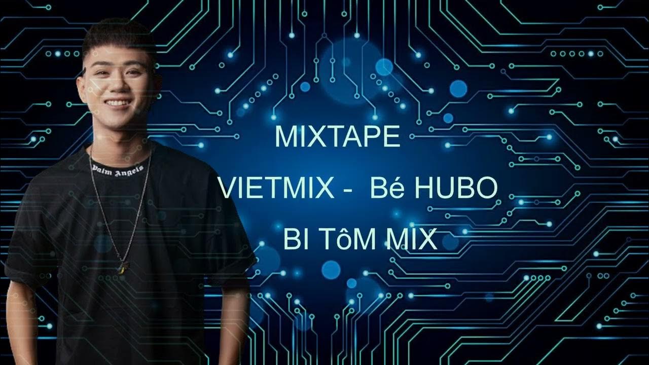 Nonstop - VietMix - Houselak Bé HuBo - Bi TÔm Mix - YouTube