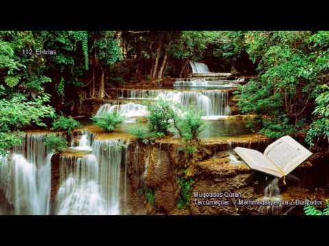 112. El-Ixlas suresi (İxlas - ‘Səmimi etiqad’ surəsi) (Quran Azerbaycan dilinde)