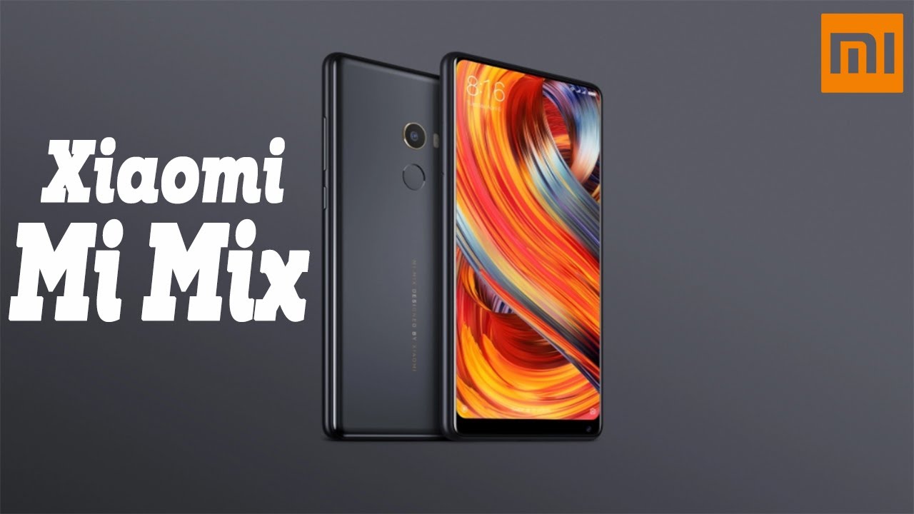 Xiaomi Mi Mix Review || Mi Mix Release Date, Price, Specifications ...