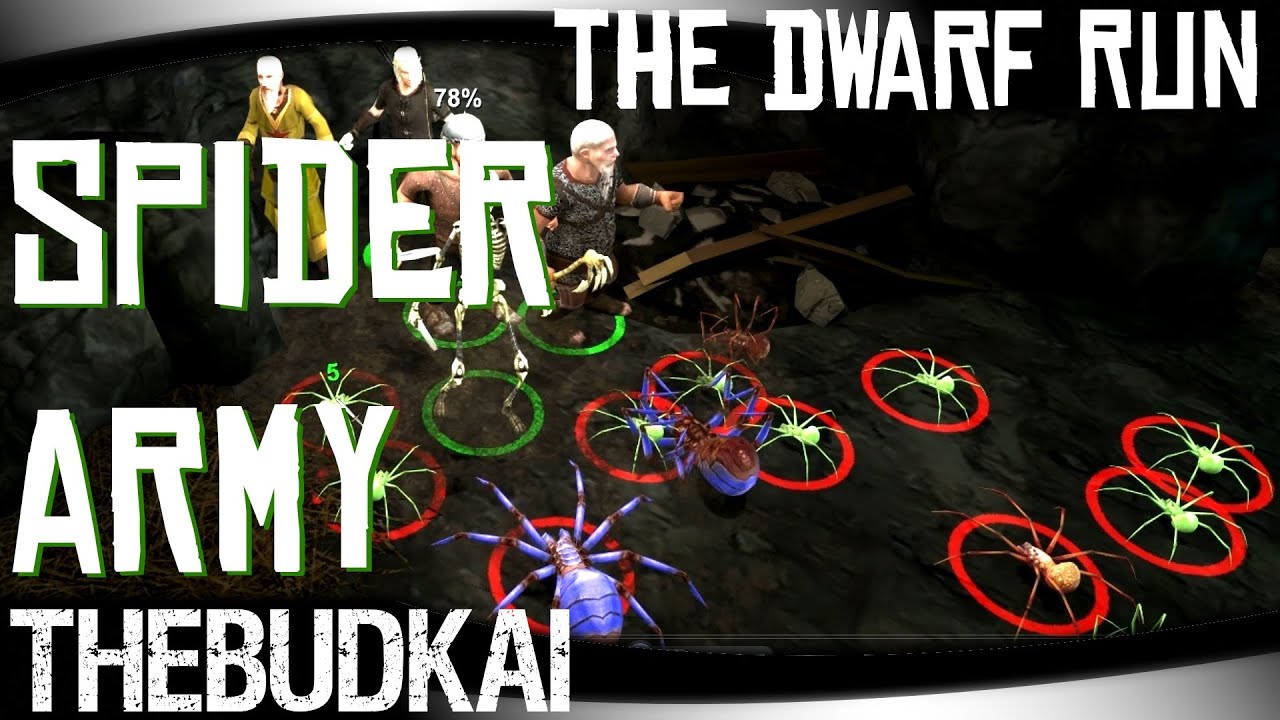 The Dwarf Run :: Ep 4 :: Spider Army - YouTube