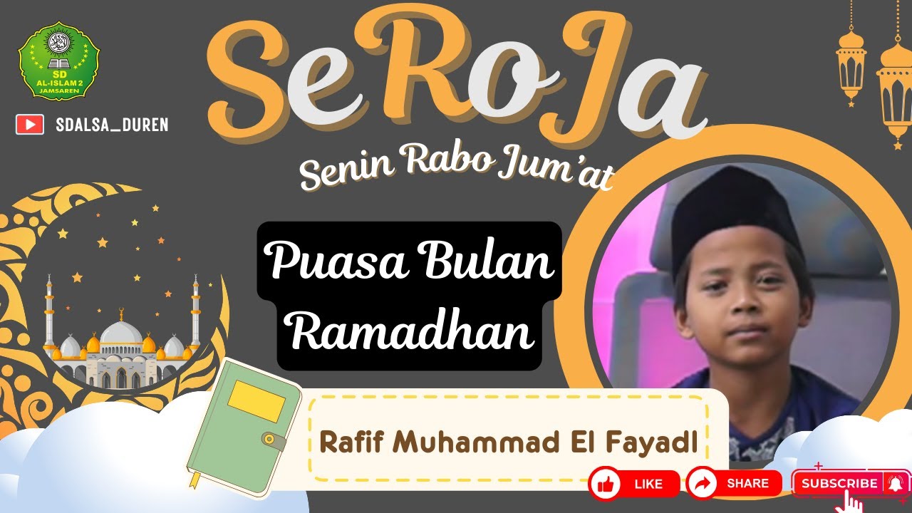 #10 Puasa Bulan Ramadhan oleh Ananda Rafif Muhammad El Fayadl - YouTube