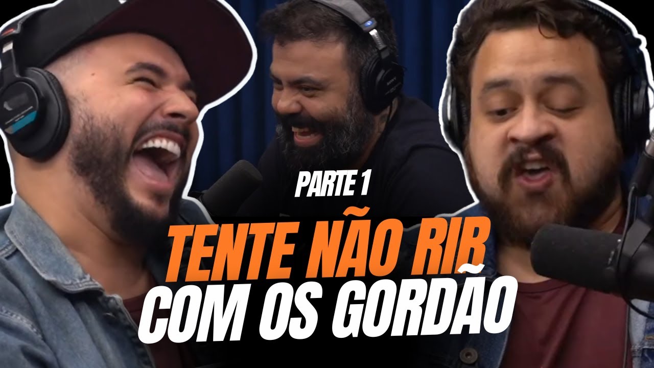OS MELHORES GORDÕES DO BRASIL - Ed Gama e Nabote no Flow - Parte 1 ...