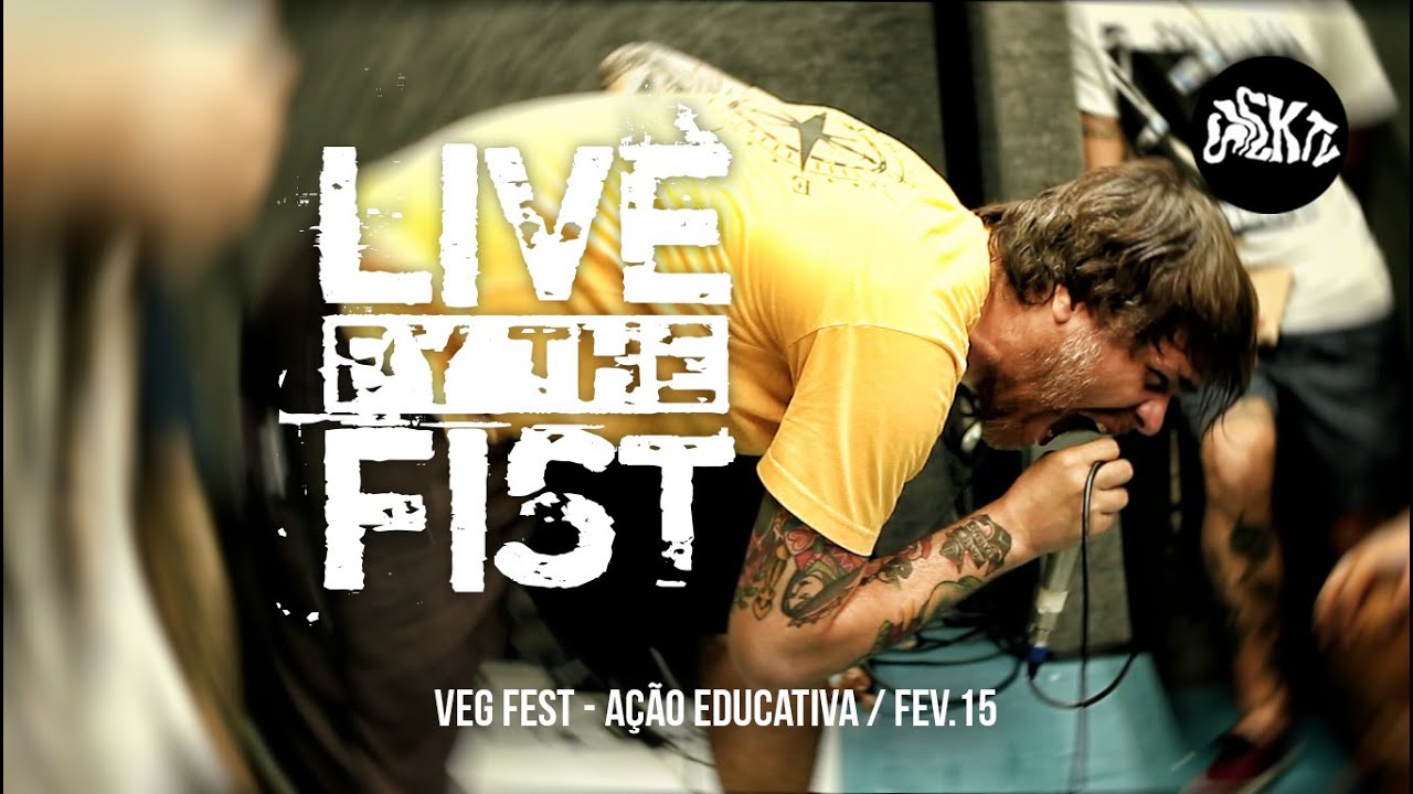 Live by the Fist @ Veg Fest | Fev.15 (São Paulo) - YouTube