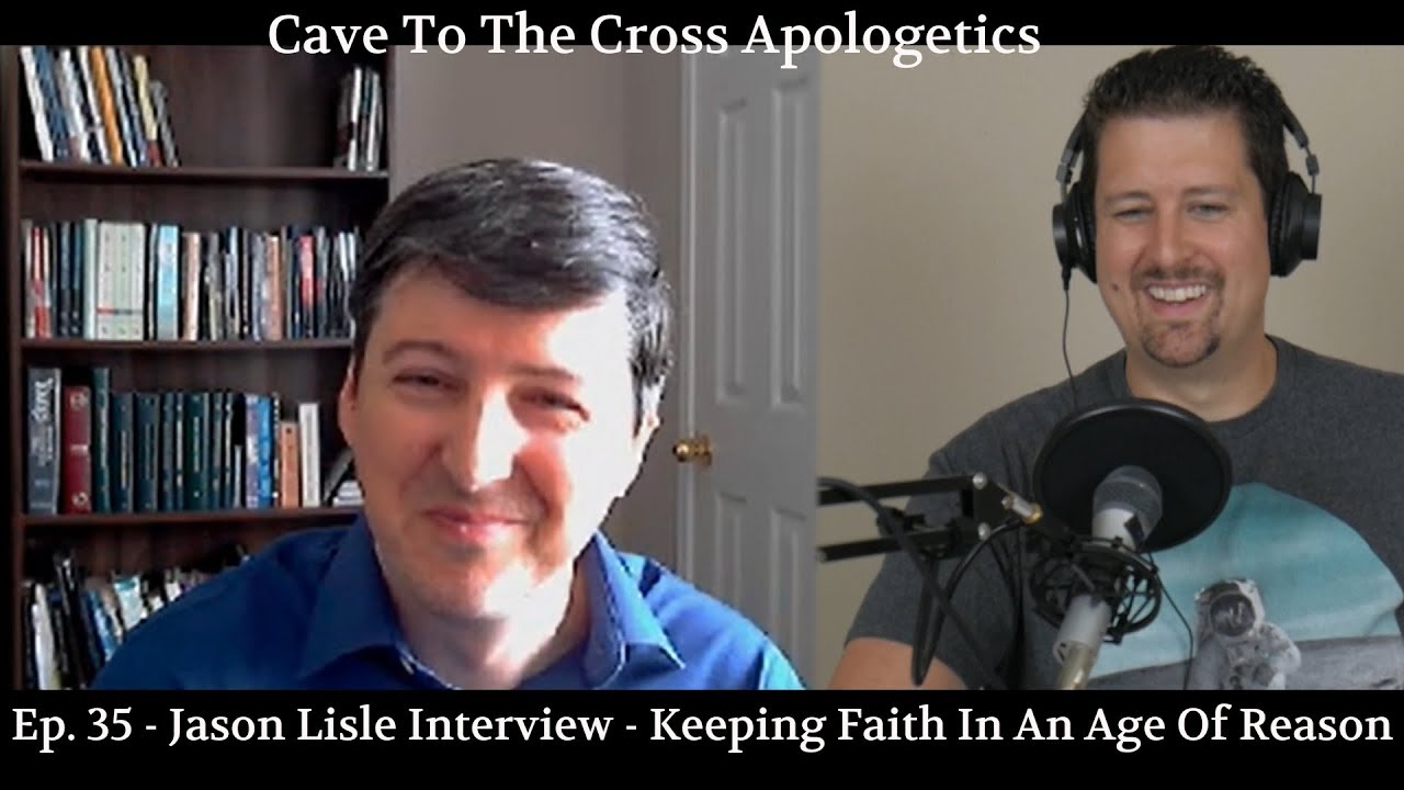 Ep. 35 - Jason Lisle Interview - Keeping Faith In An Age Of Reason ...