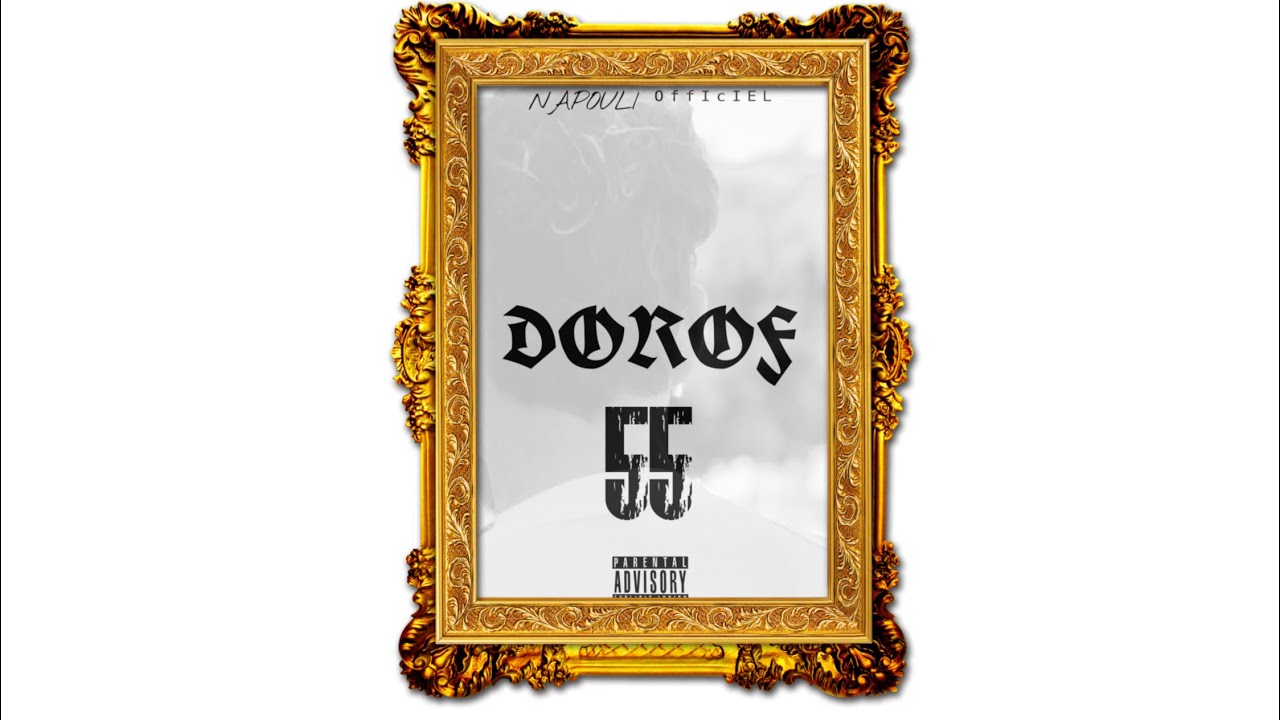 NAPOULI55 - DOROF(Lyrics video) - YouTube