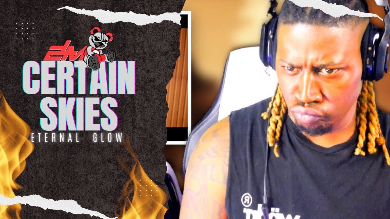 CERTAIN SKIES - Eternal Glow "Official Music Video" 4K 2LM Reacts - YouTube