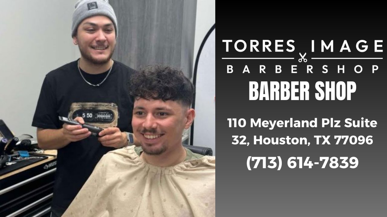 Torres Image Barbershop | Barber Shop | (713) 614-7839 - YouTube