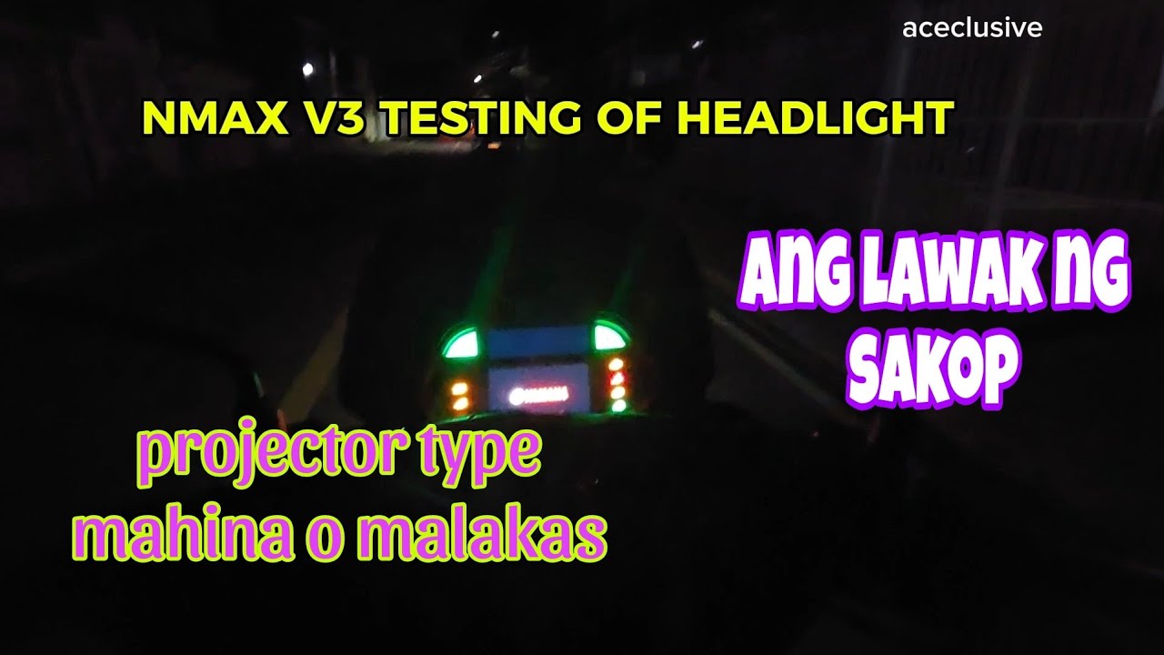 YAMAHA NMAX TURBO HEADLIGHT TESTING / MALAKAS BA ANG HEADLIGHT NG NMAX ...