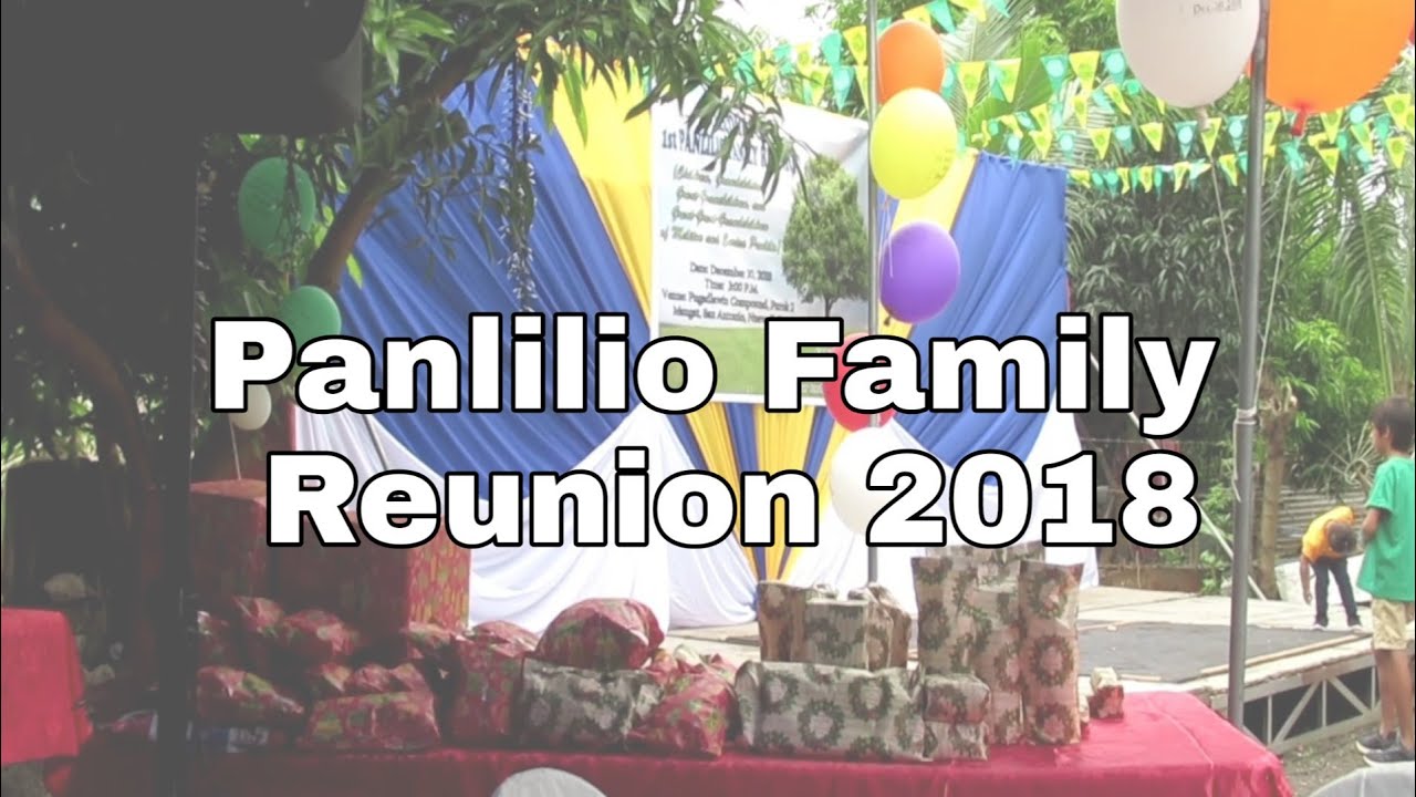 Family Reunion 2018 || Panlilio Family - YouTube