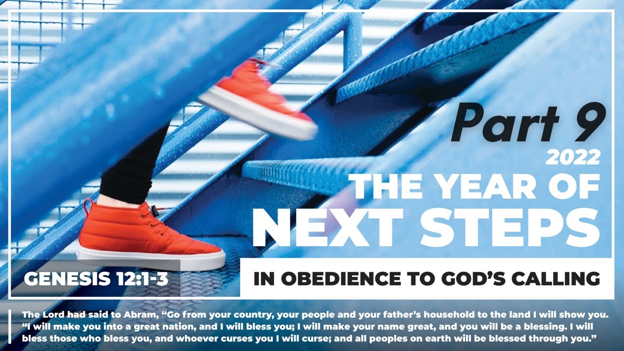 The Year of Next Steps Part 9 - Pastor Ryan Lapp - YouTube